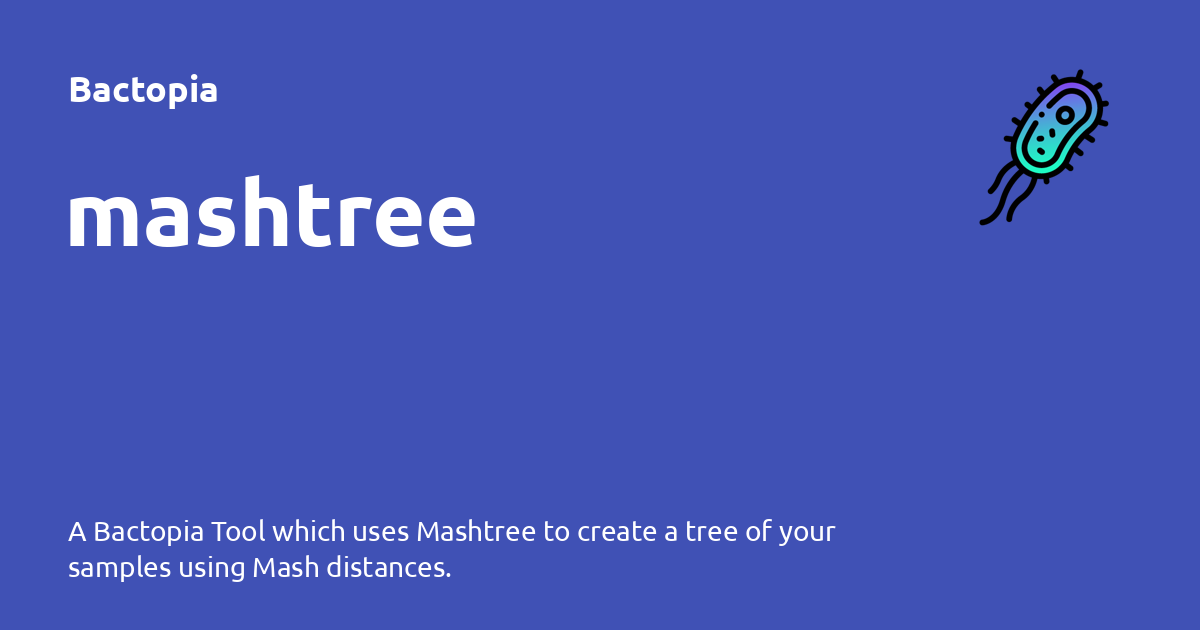 mashtree - Bactopia