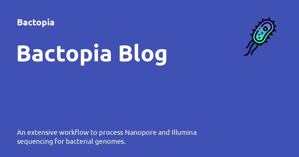 Bactopia Blog - Bactopia