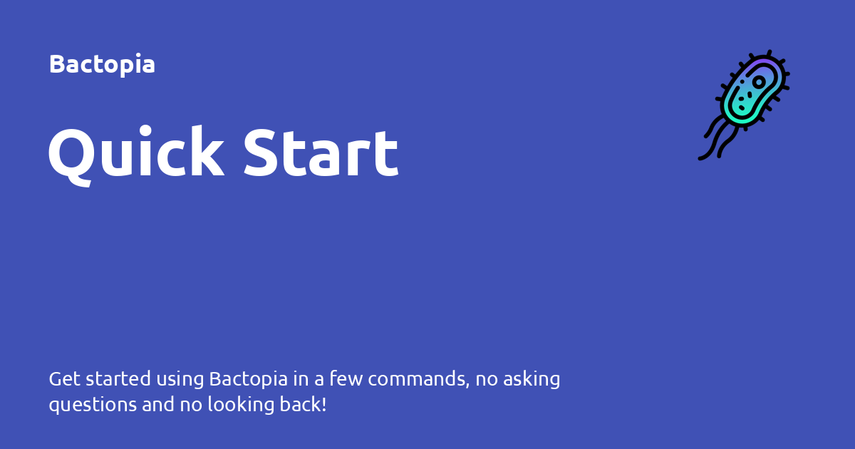 Quick Start - Bactopia