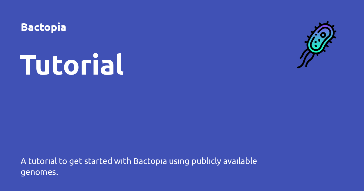 Tutorial - Bactopia