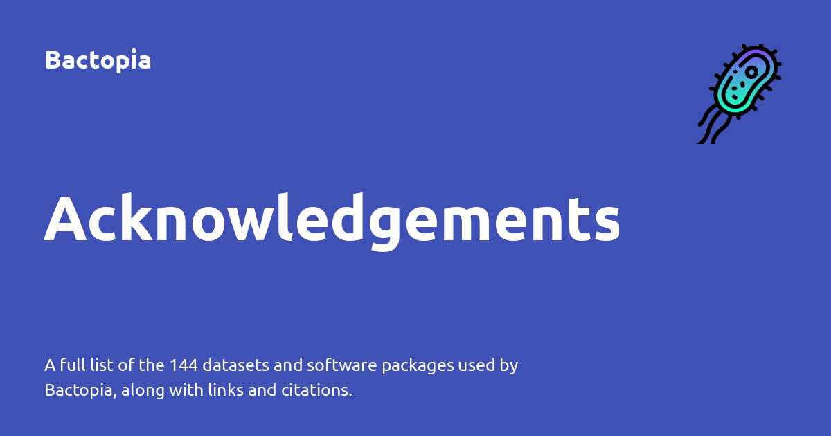 Acknowledgements - Bactopia