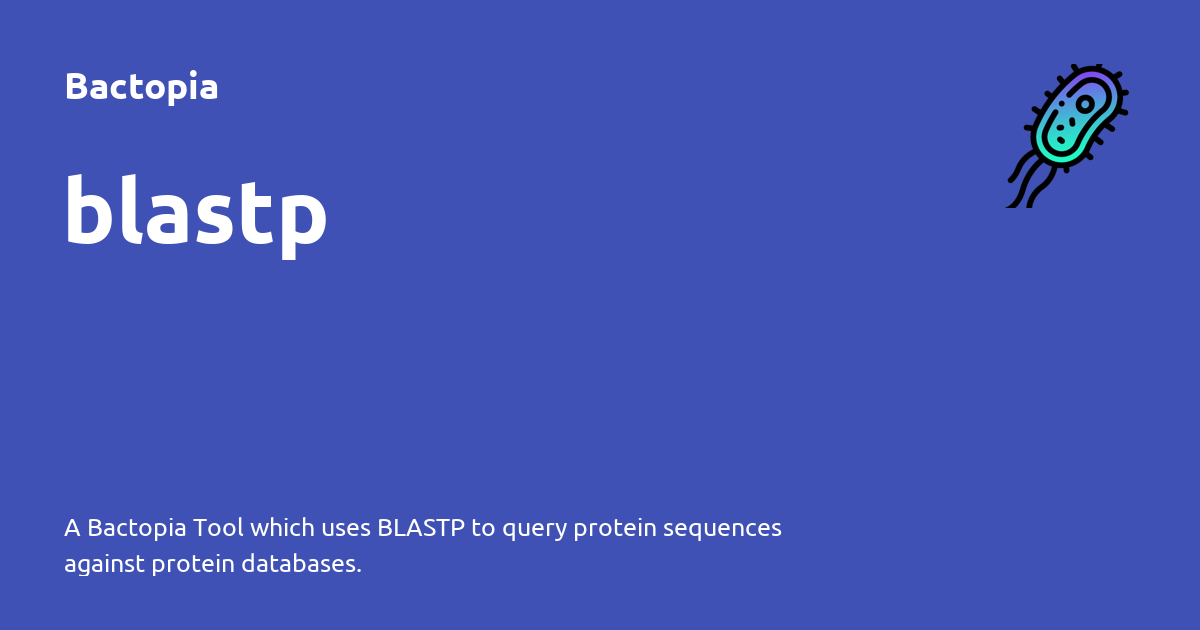 blastp - Bactopia