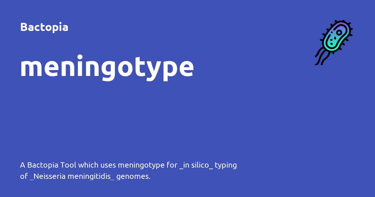 meningotype - Bactopia