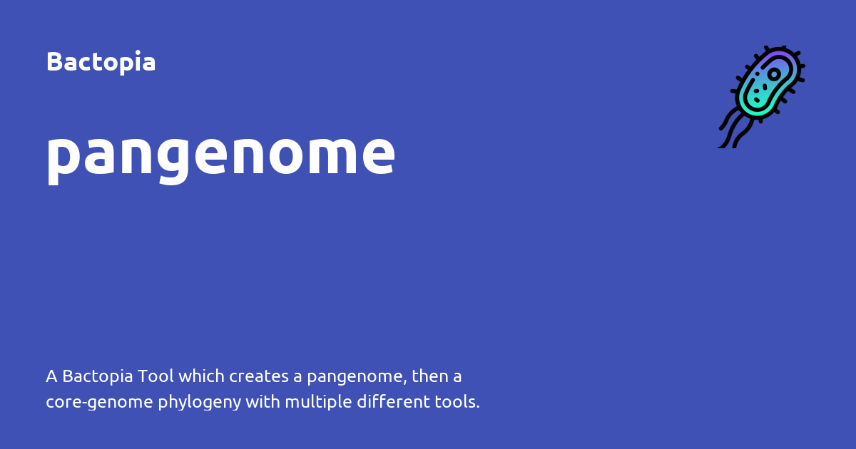 pangenome - Bactopia