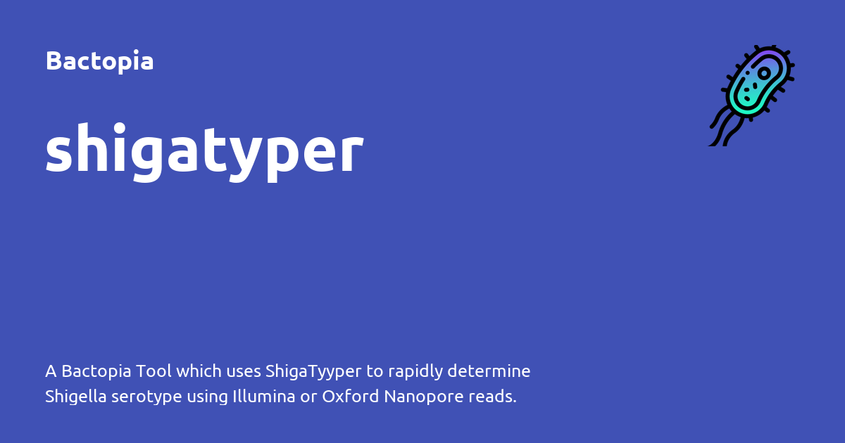shigatyper - Bactopia