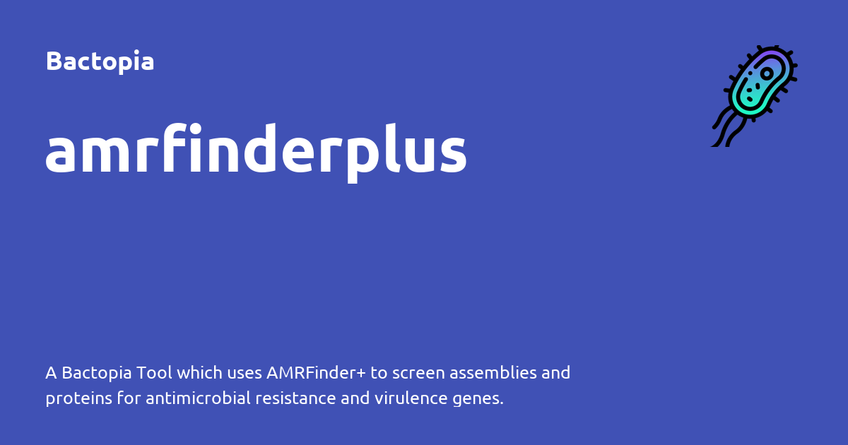 amrfinderplus - Bactopia