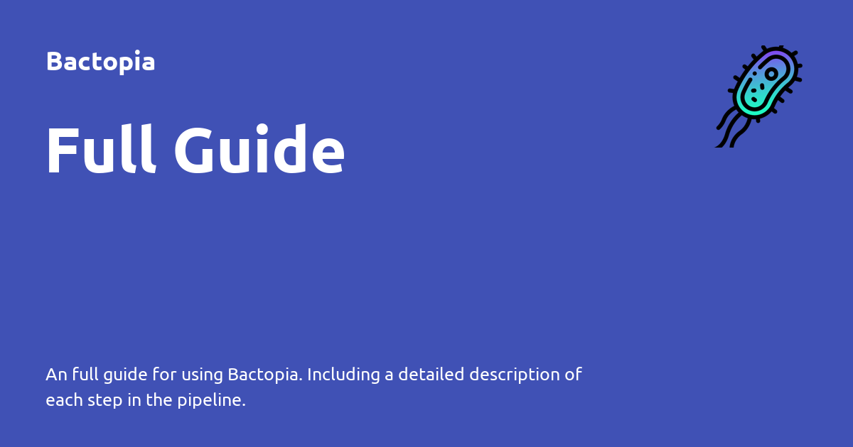 Full Guide - Bactopia
