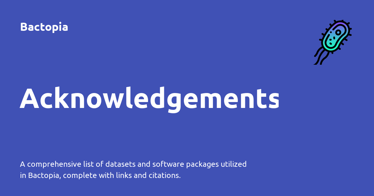 Acknowledgements - Bactopia