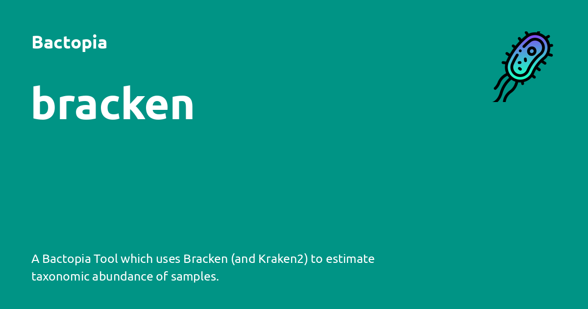 bracken - Bactopia