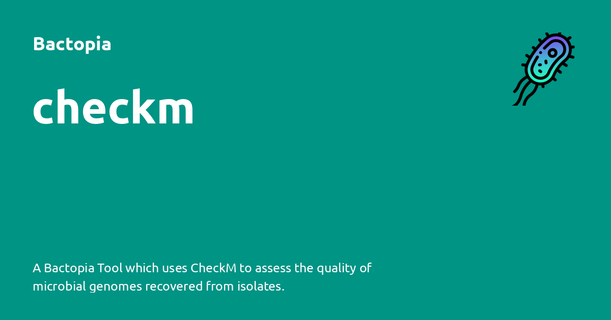 checkm - Bactopia