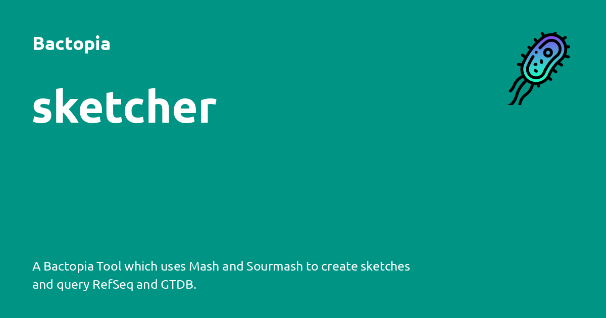 sketcher - Bactopia