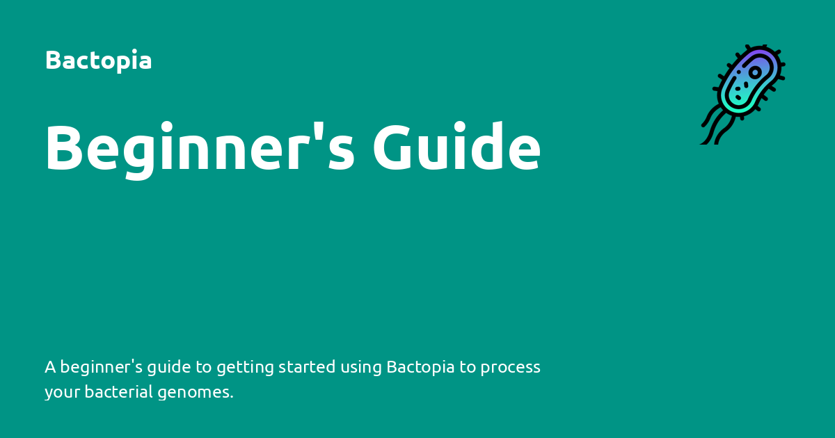 Beginner's Guide - Bactopia