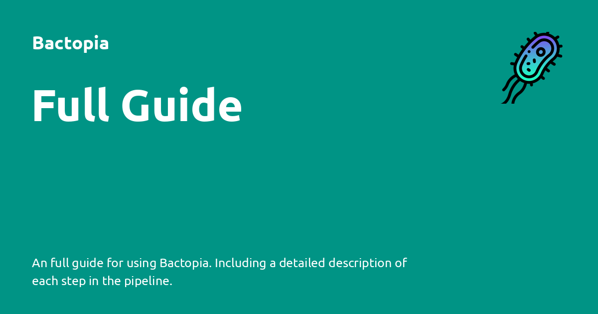 Full Guide - Bactopia
